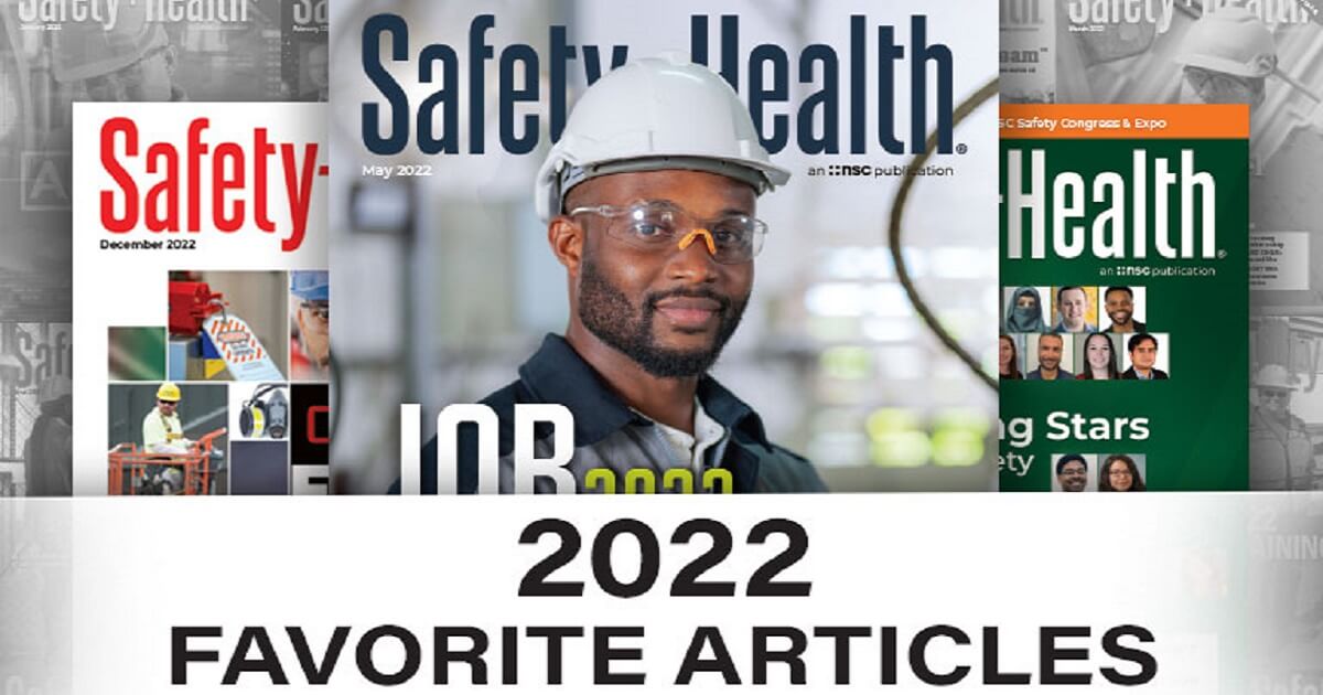Top 10 Hottest Workplace Safety Articles of 2022 - National Safety Council
